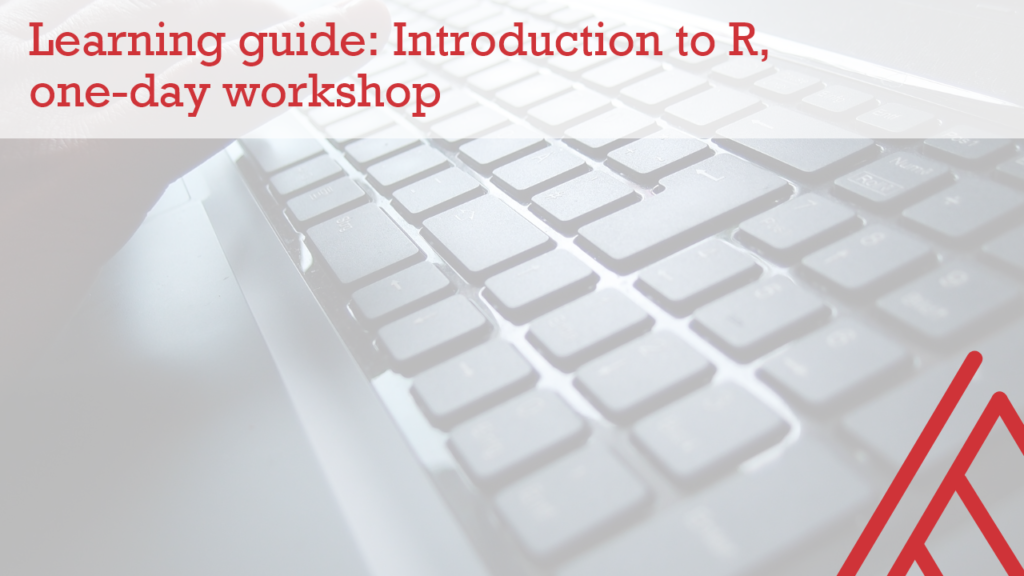 Learning guide: Introduction to R, one-day workshop - Stringfest Analytics
