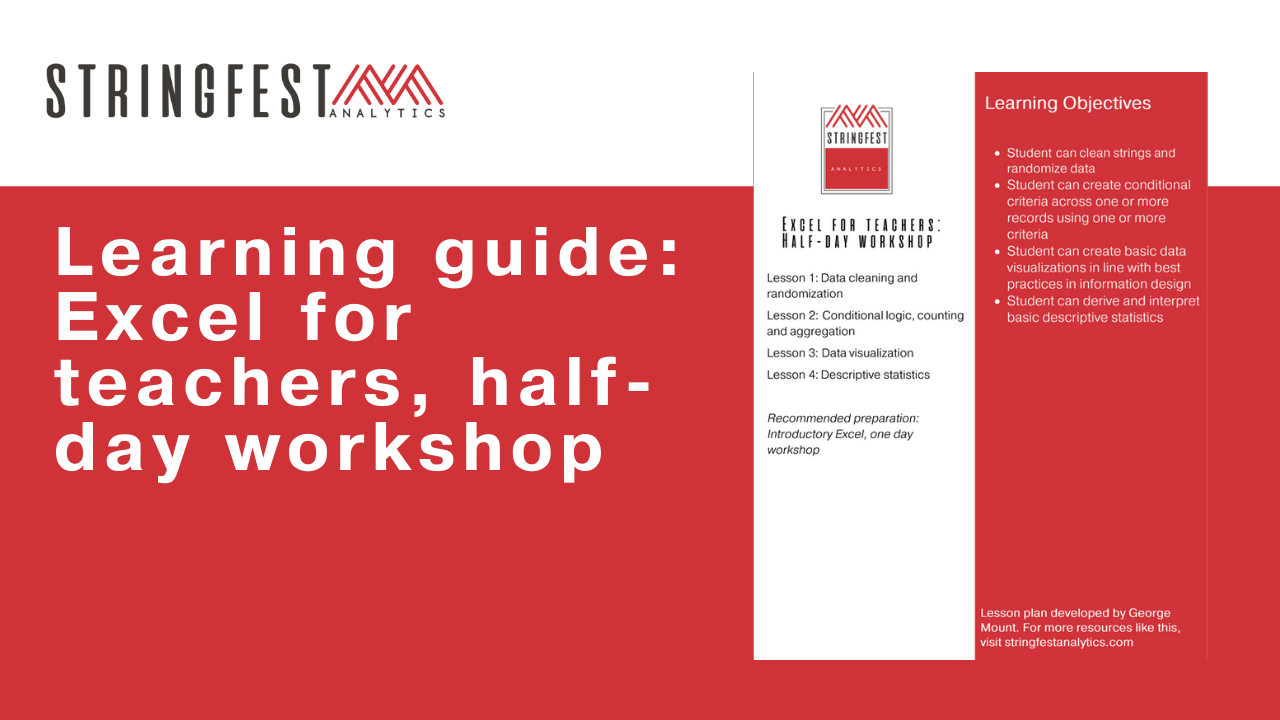 Excel for teachers learning guide, half-day workshop - Stringfest Analytics