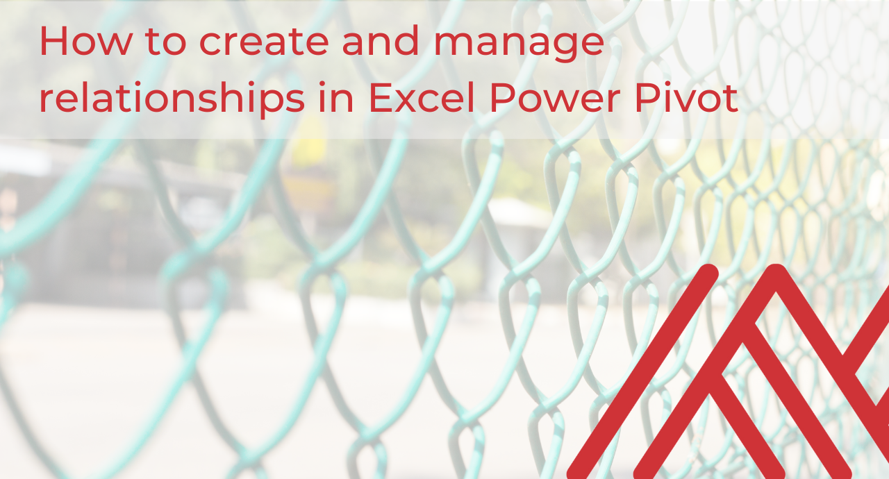 How To Create And Manage Relationships In Excel Power Pivot Stringfest Analytics
