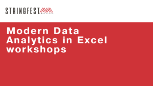 Modern Data Analytics in Excel workshops - Stringfest Analytics