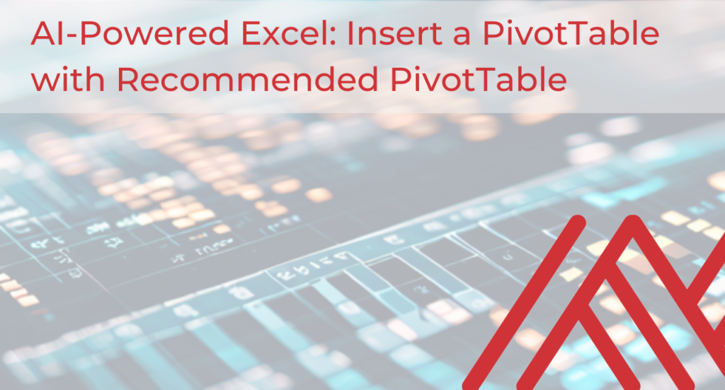Ai Powered Excel Insert A Pivottable With Recommended Pivottable Stringfest Analytics